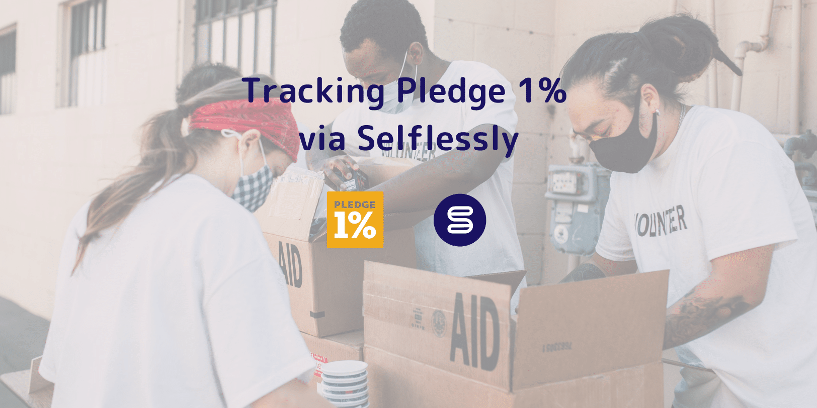 Tracking Pledge 1% via Selflessly — Selflessly